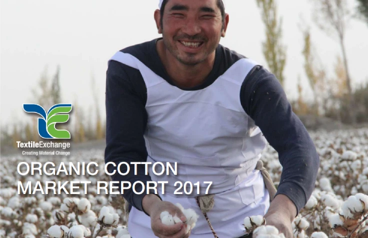 2017 Organic Cotton Market Report - Textile Exchange