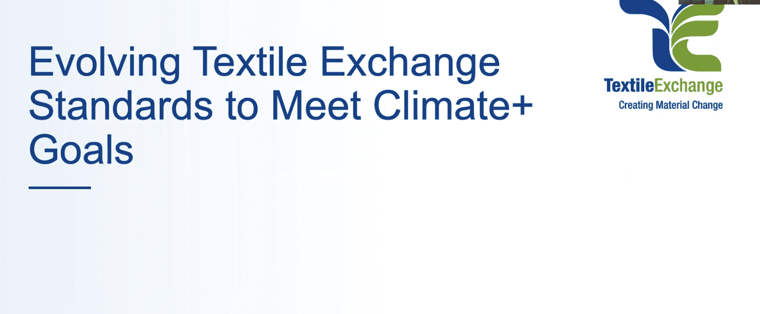Evolution of Standards - Textile Exchange