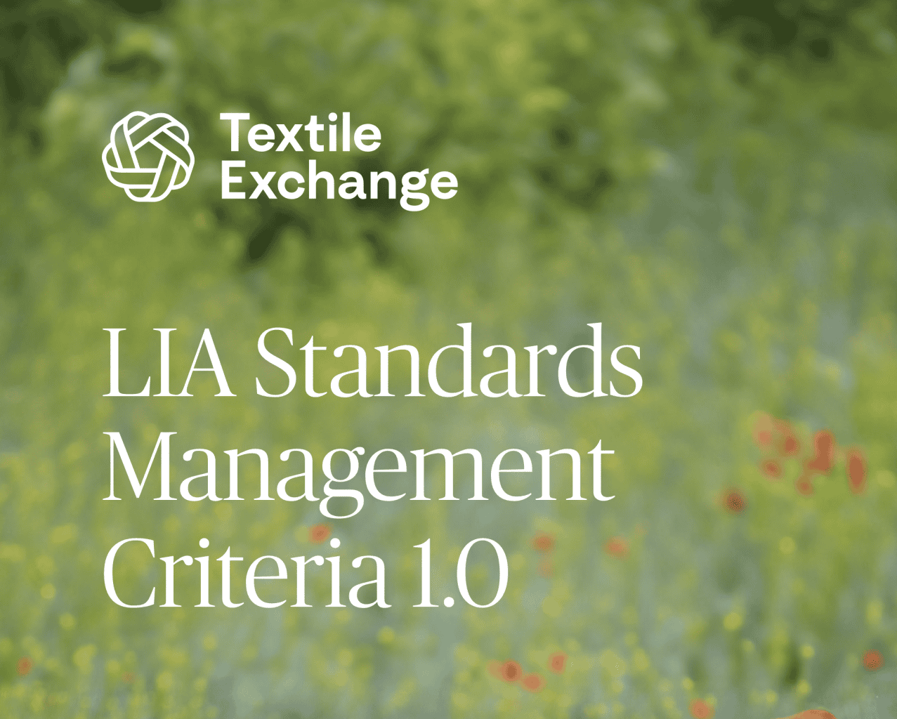 LIA-112 Standards Management Criteria - Textile Exchange