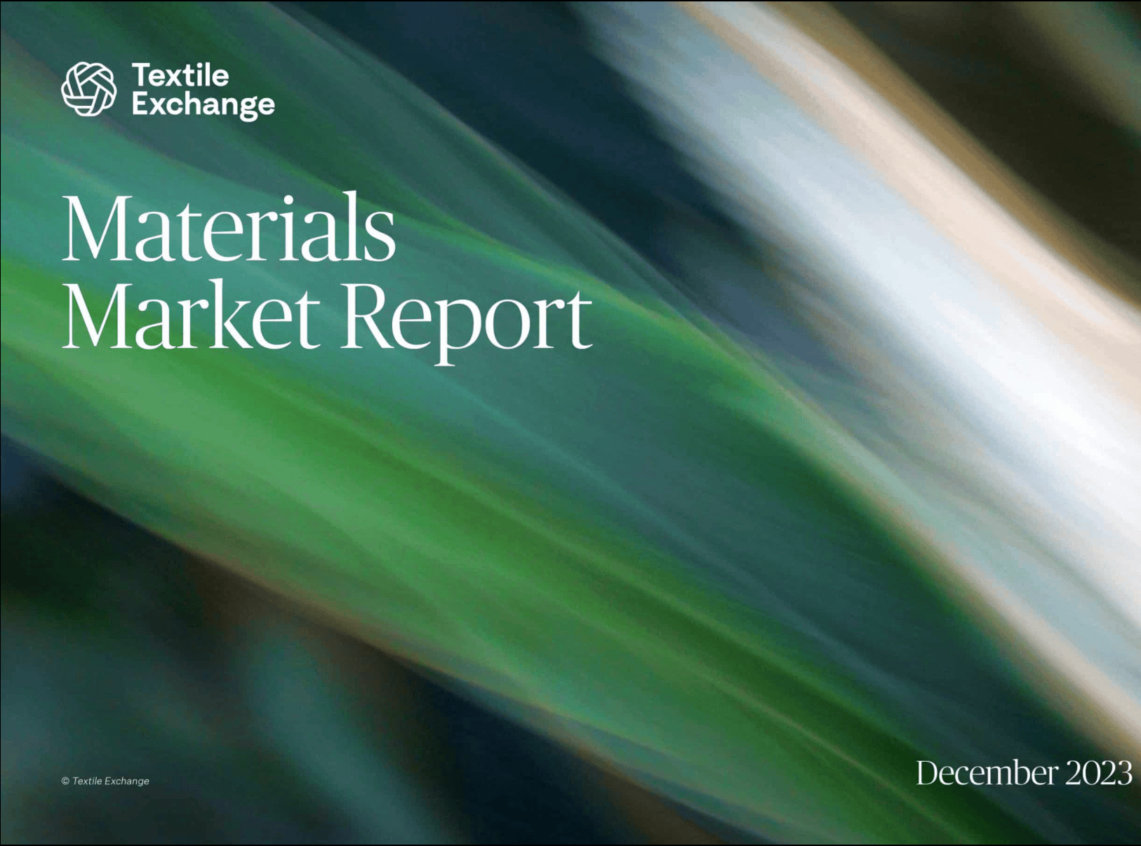 Materials Market Report 2023 - Textile Exchange