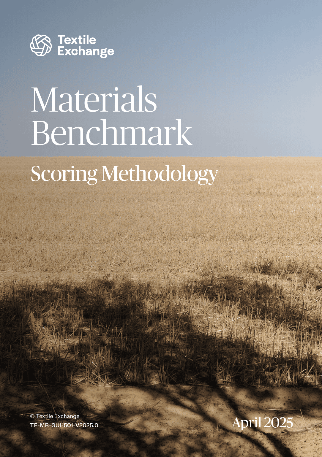 Materials Benchmark Scoring Methodology - Textile Exchange