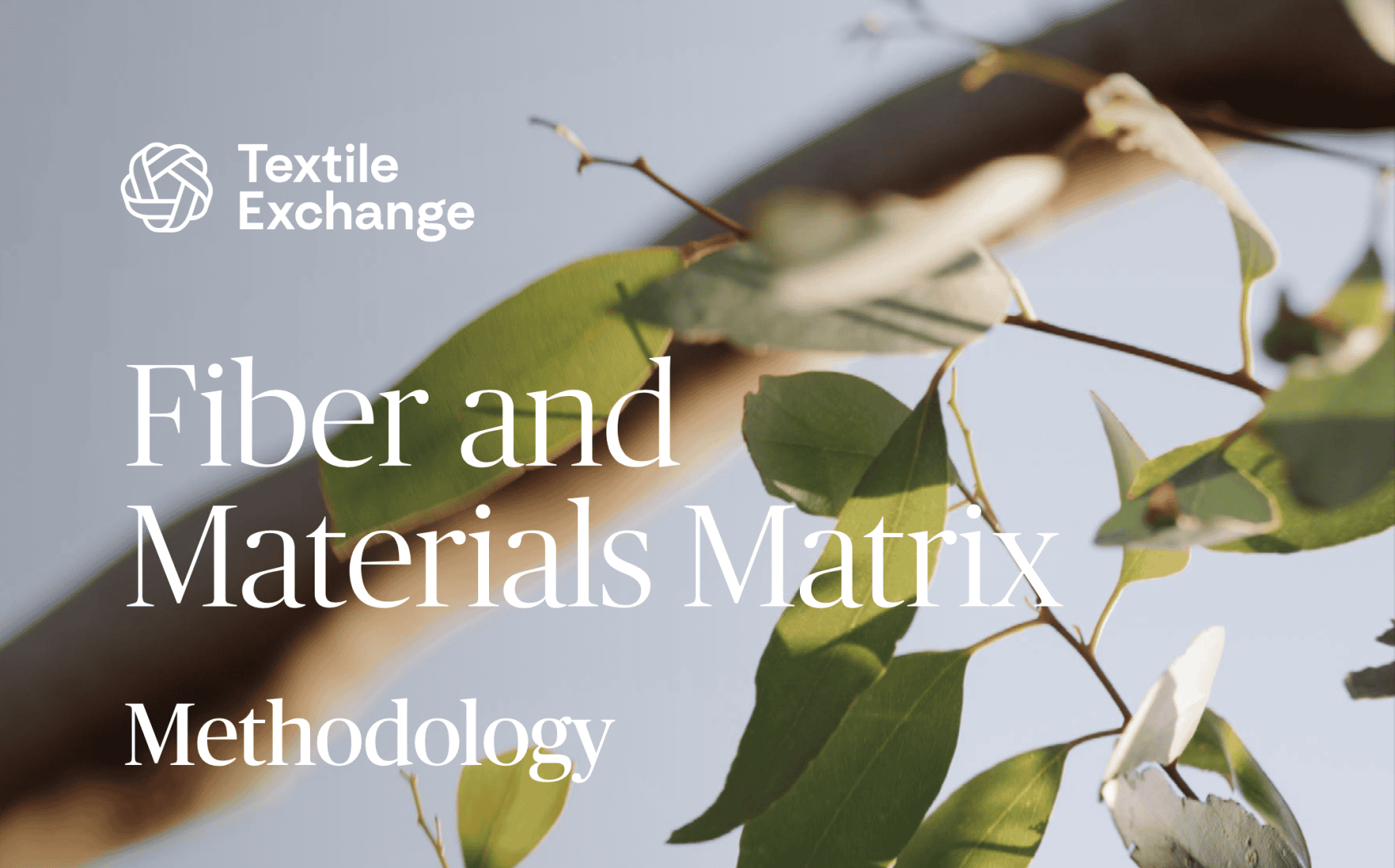 Fiber and Materials Matrix - Textile Exchange