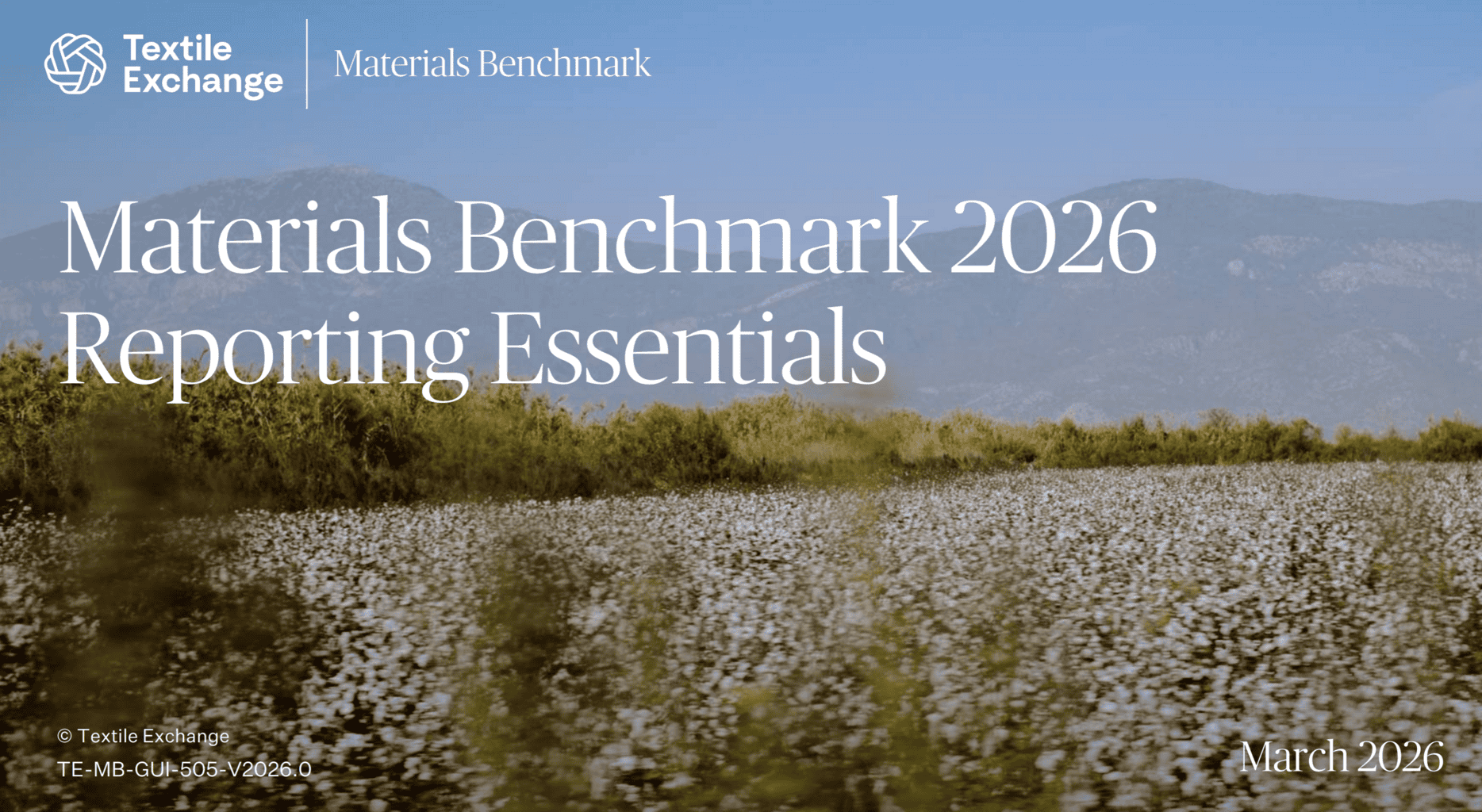 Materials Benchmark 2026 Reporting Essentials - Textile Exchange